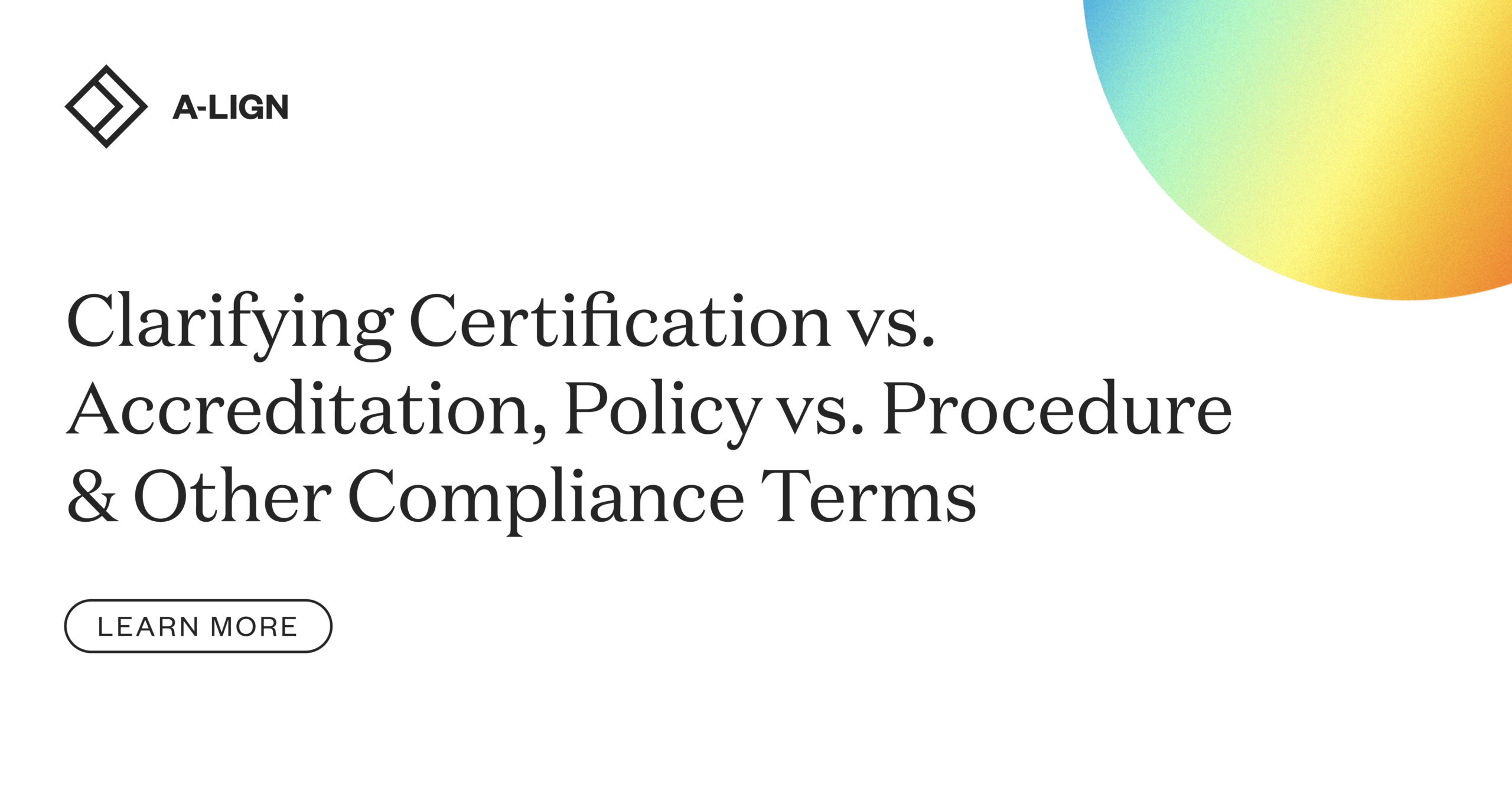 Accreditation vs. Certification and Other Compliance Terms