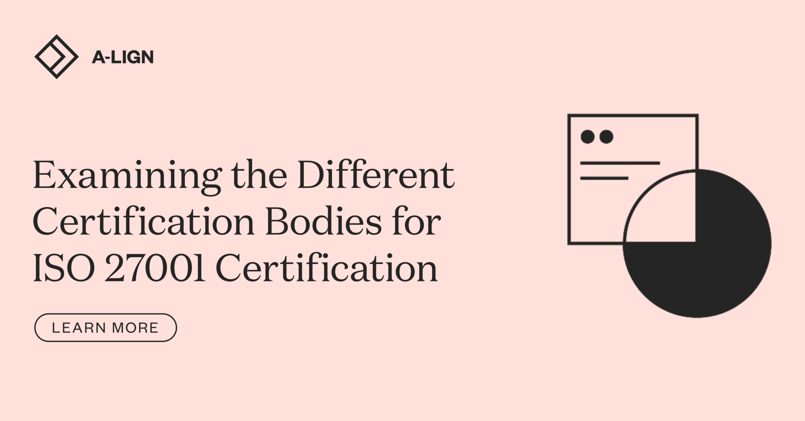 Examining Certification Bodies for ISO 27001 Certification
