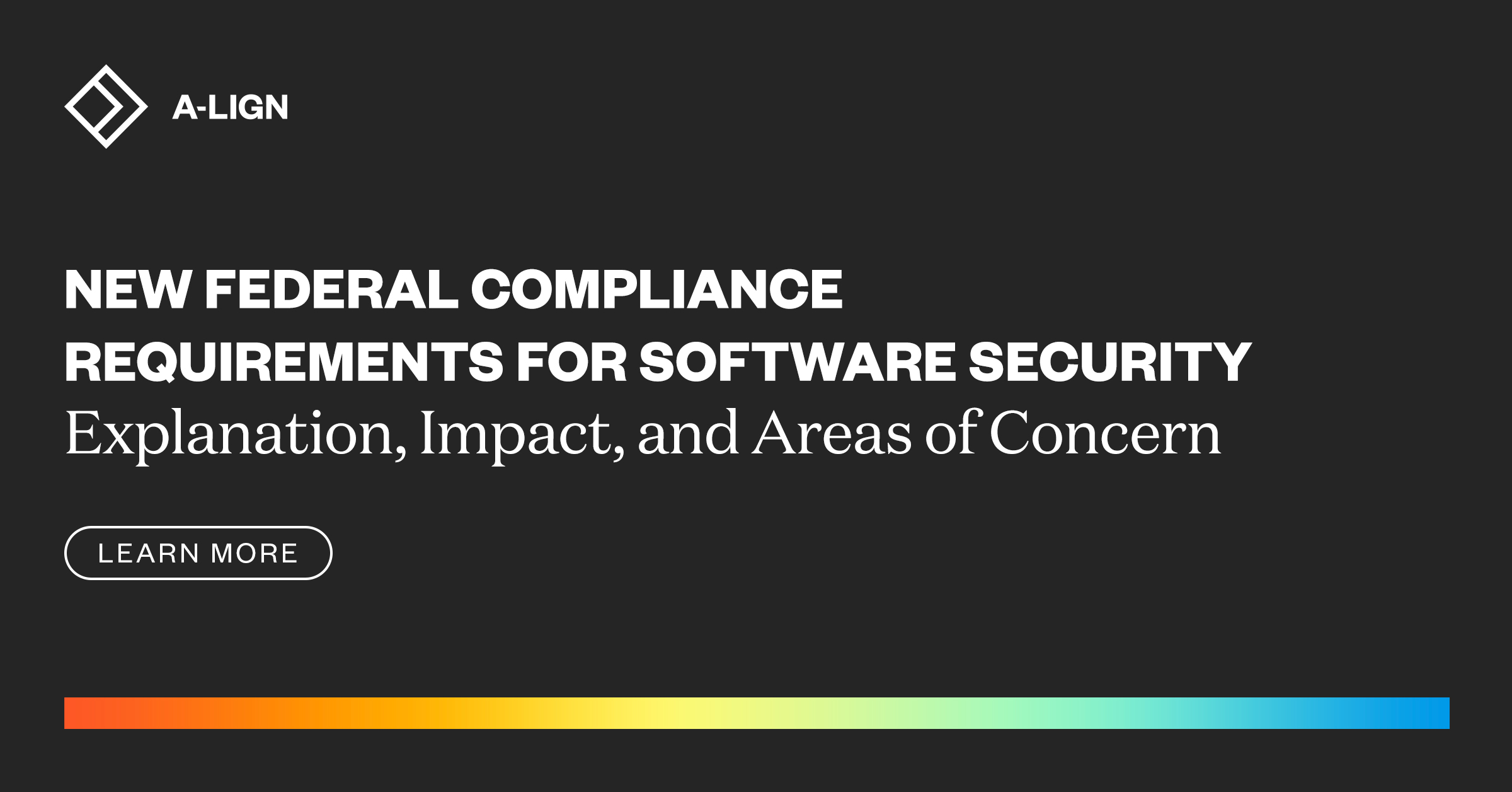 New Federal Compliance Requirements for Software Security