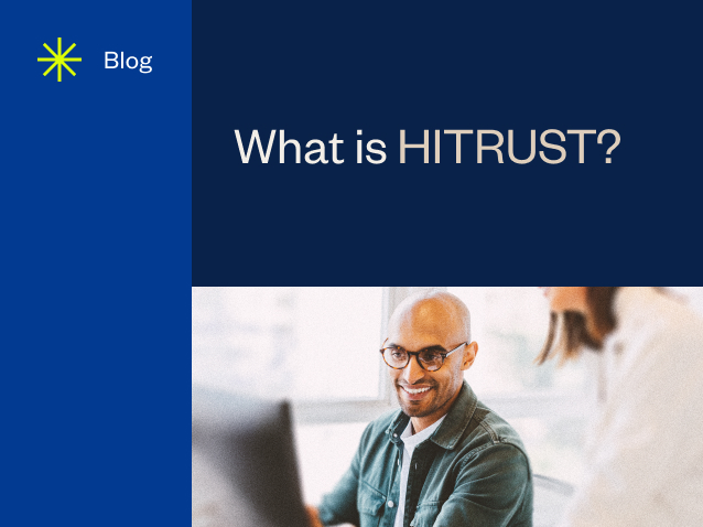 The Complete Guide to HITRUST Certification
