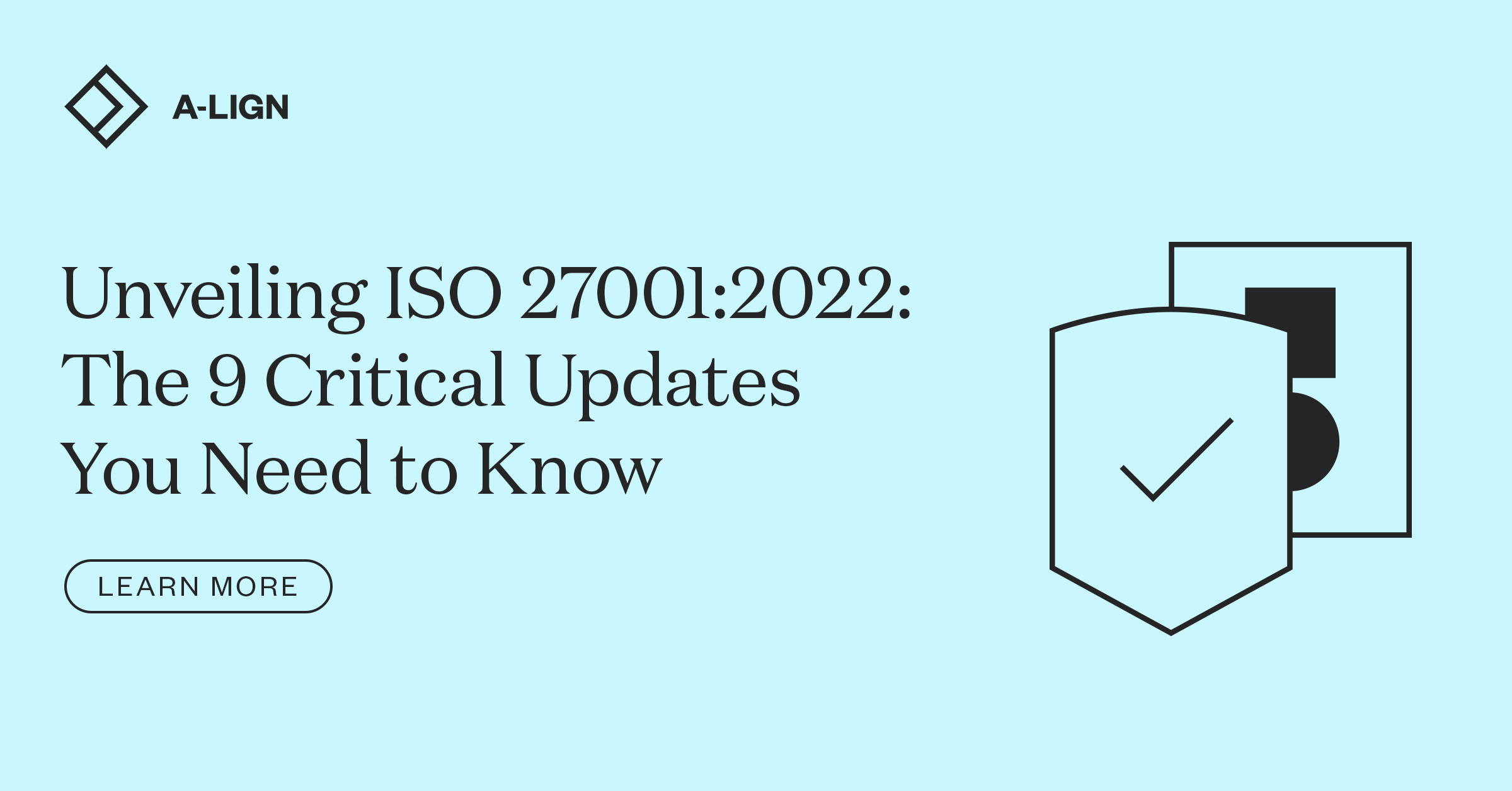 ISO 27001:2022 - ISO 27001 Updates You Need to Know