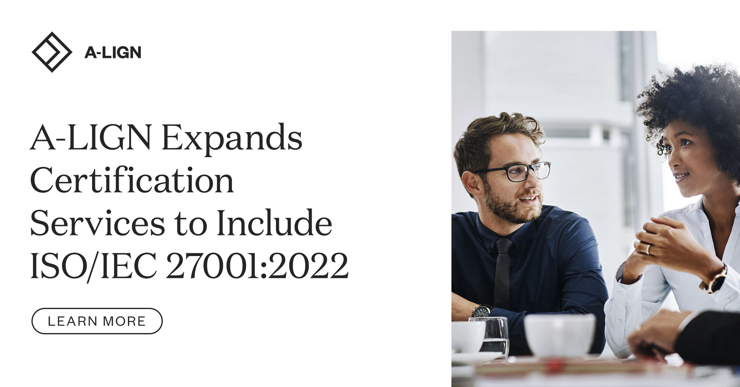 A-LIGN Expands Certifications to ISO/IEC 27001:2022