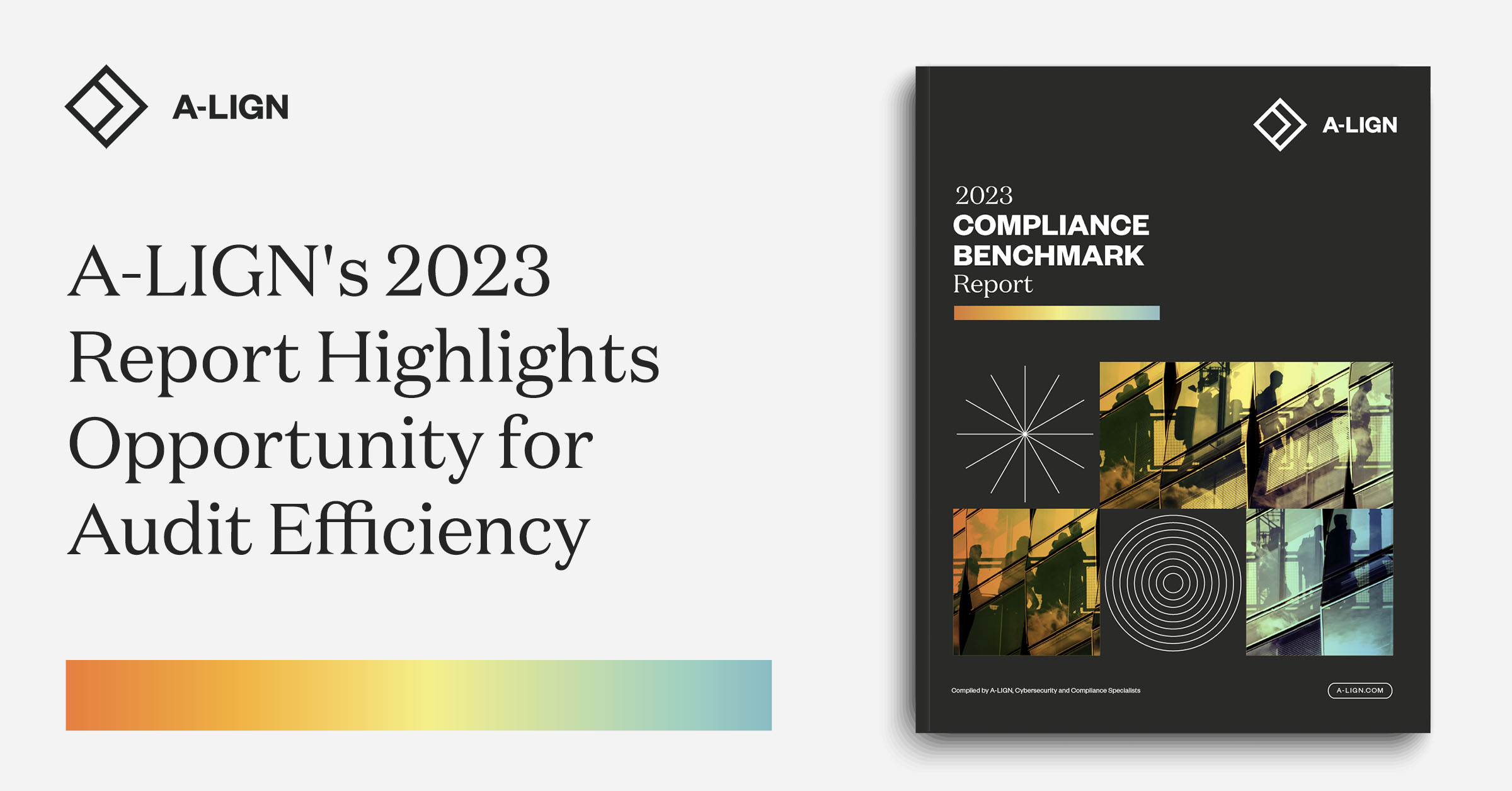 A-LIGN's 2023 Report Highlights Opportunity for Audit Efficiency