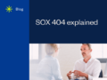 SOX 404 Explained: Demystifying Sarbanes-Oxley Act Section 404