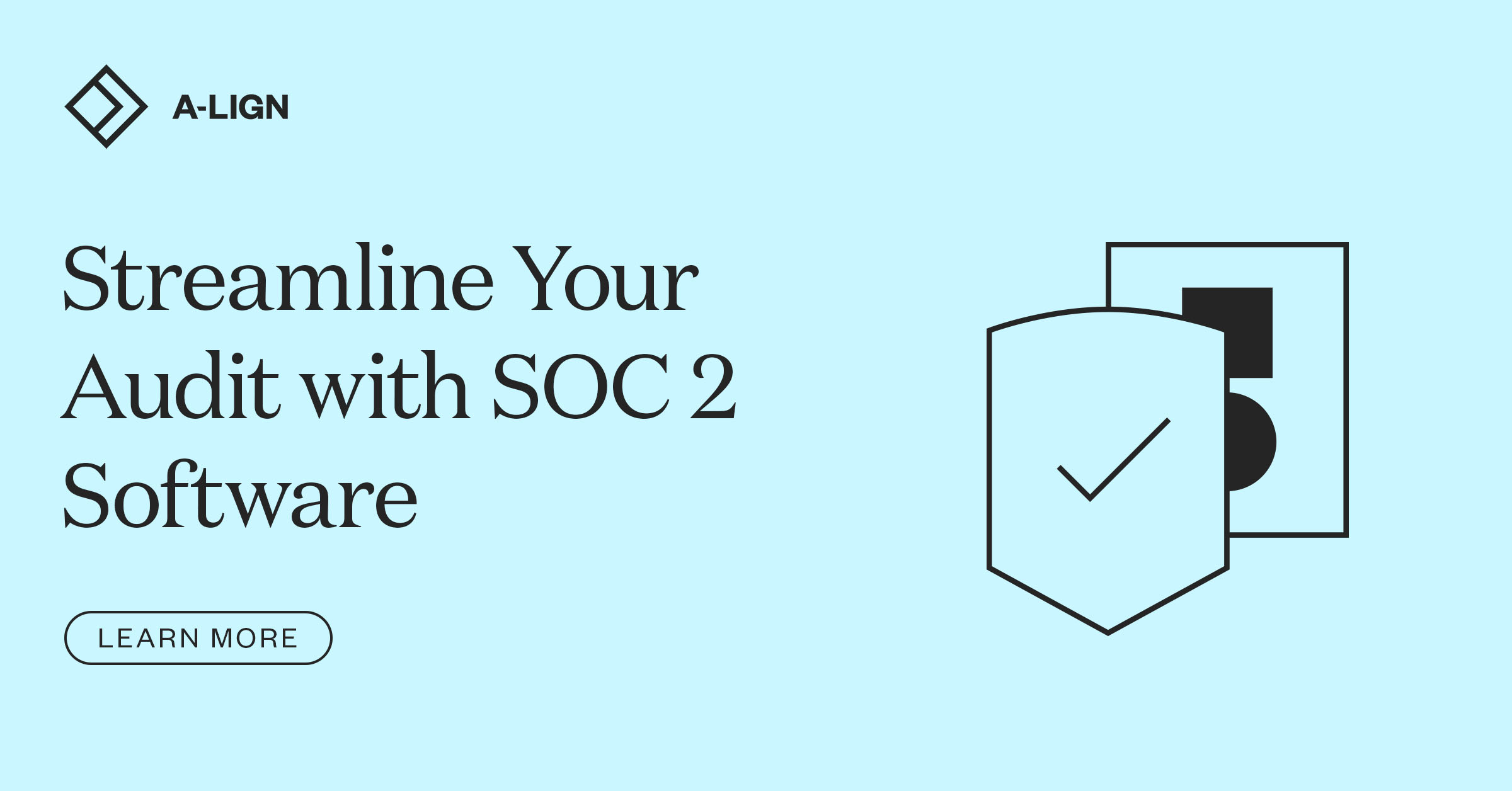 Streamline Your Audit with SOC 2 Software Streamline Your Audit with SOC 2 Software