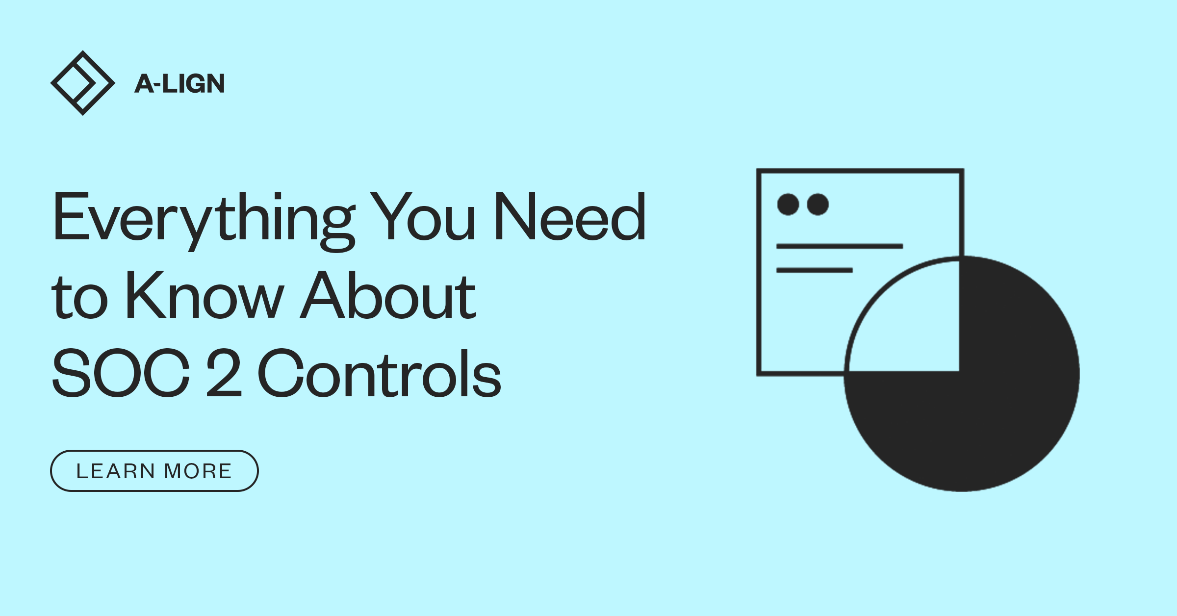 Soc 2 Controls Everything You Need To Know A Lign