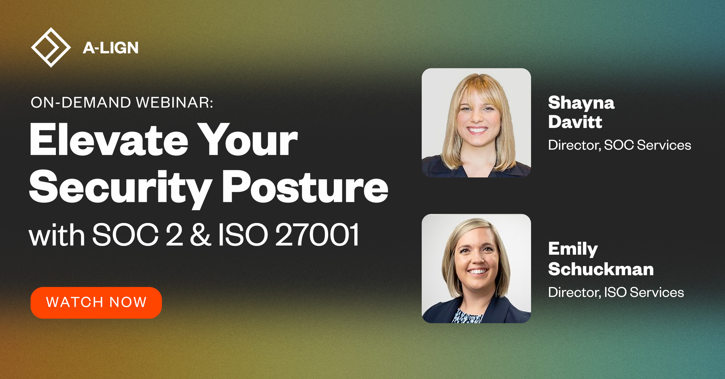 Elevate Your Security Posture with SOC 2 & ISO 27001 I A-LIGN