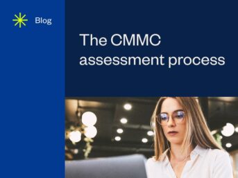 Breaking Down the CMMC Assessment Process | A-LIGN
