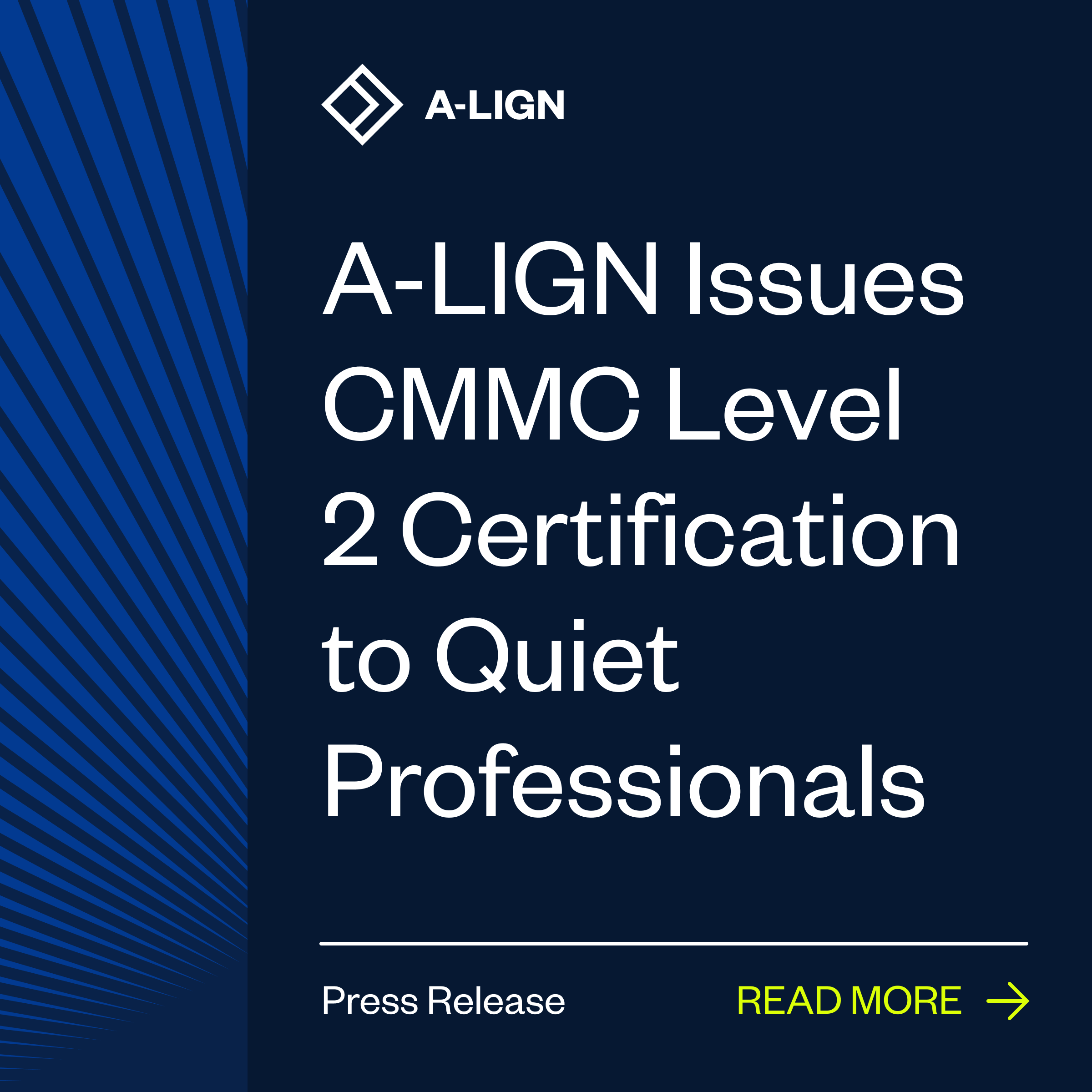 A-LIGN Issues CMMC Level 2 Certification to Quiet Professionals